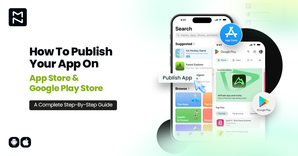 How to Publish App on Apple App Store & Google Play Store (2025)
