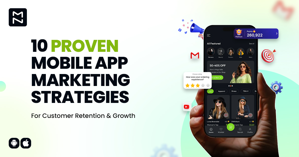 Mobile App Marketing Strategies for Growth & Customer Retention